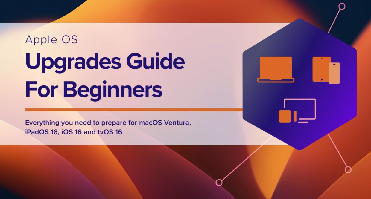 Apple OS Upgrades Guide For Beginners - SolutionKeys