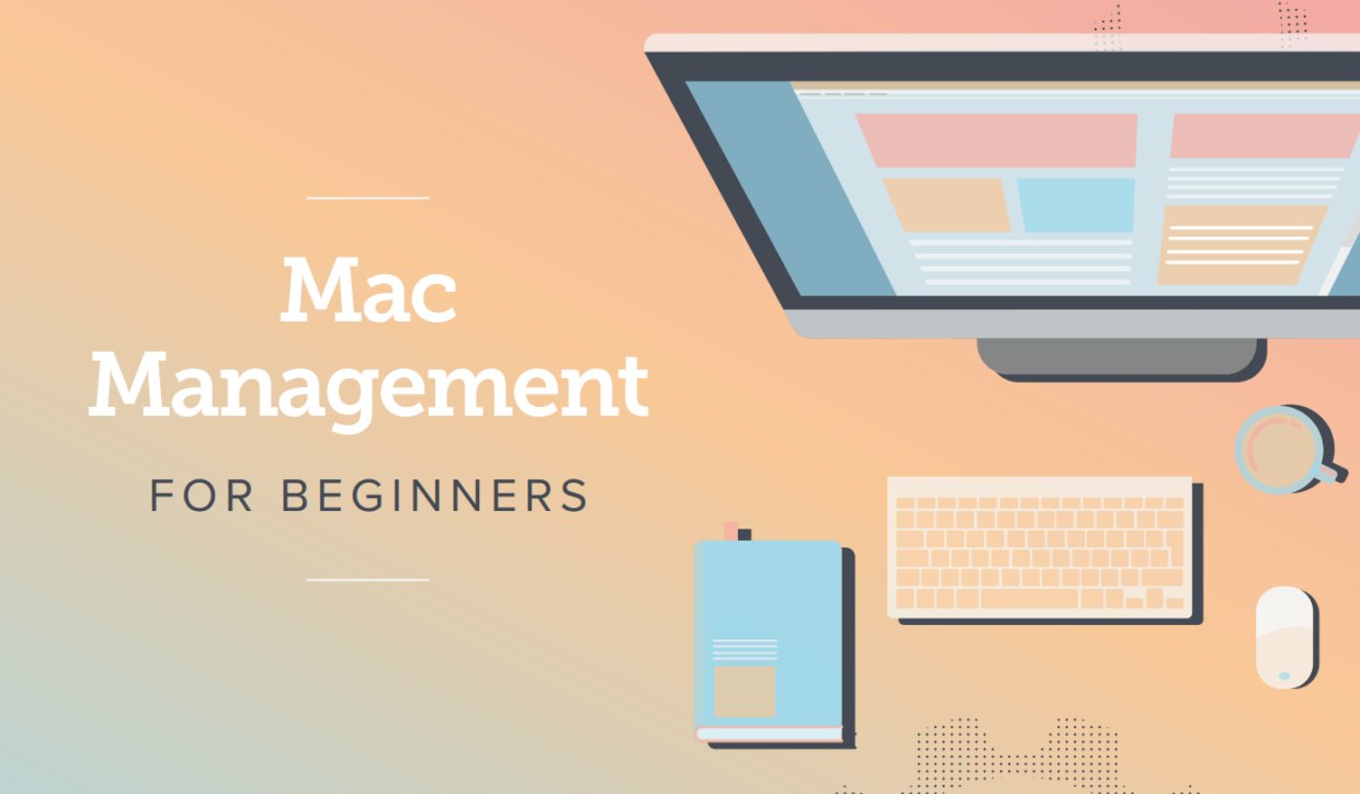 Mac Management For Beginners - SolutionKeys