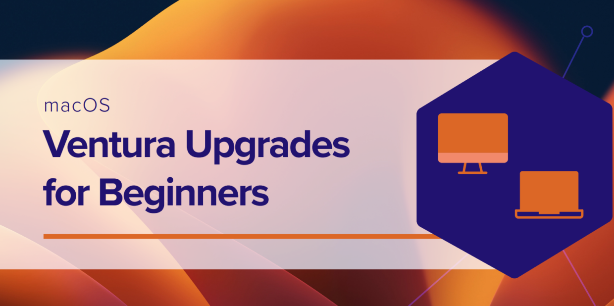 macOS Ventura Upgrades for Beginners - SolutionKeys
