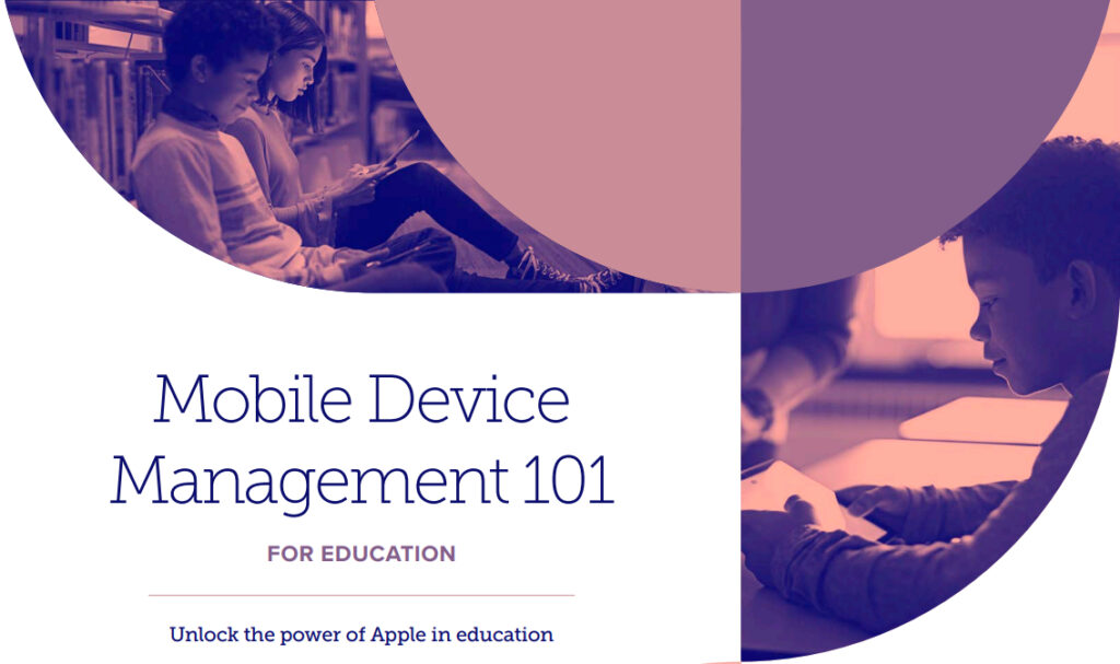 Mobile Device Management 101 For Education - SolutionKeys